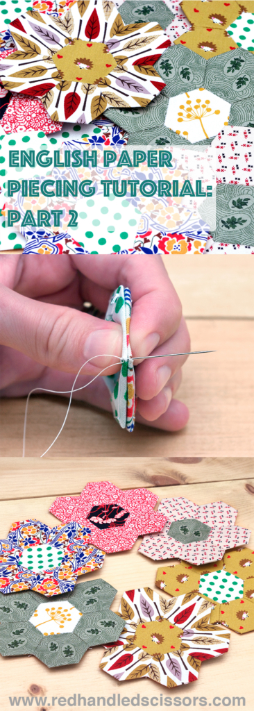 Tutorial: English Paper Piecing, Hexies Part 2